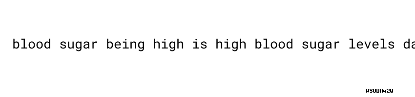 Blood Sugar Being High - Usach