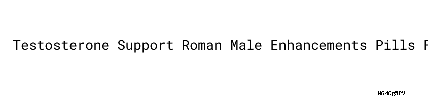 Testosterone Support Roman Male Enhancements Pills For Harder Erections ...