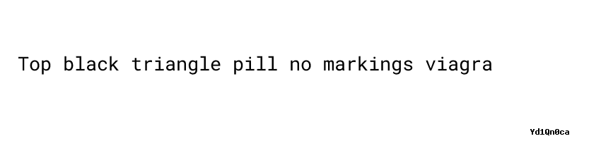 Black Triangle Pill No Markings Viagra Bull Sexual Herbal Sex Pills - Usach