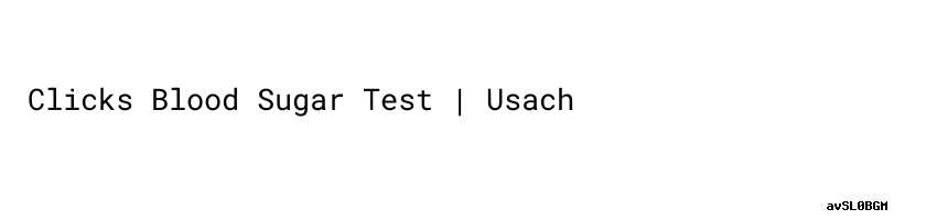 Clicks Blood Sugar Test | Usach