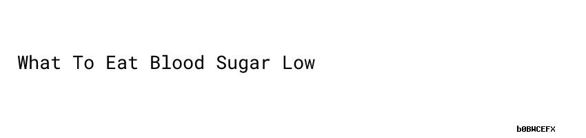 What To Eat Blood Sugar Low - List Of 159 Diabetes - IIIT-Allahabad