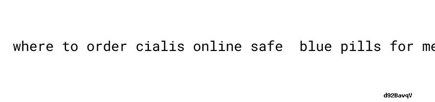Where To Order Cialis Online Safe - Usach