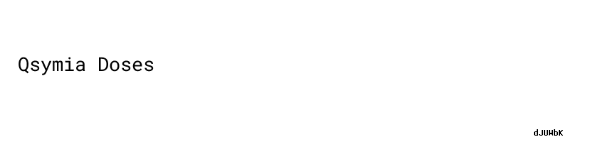 Popular Qsymia Doses - Aula Ambiental