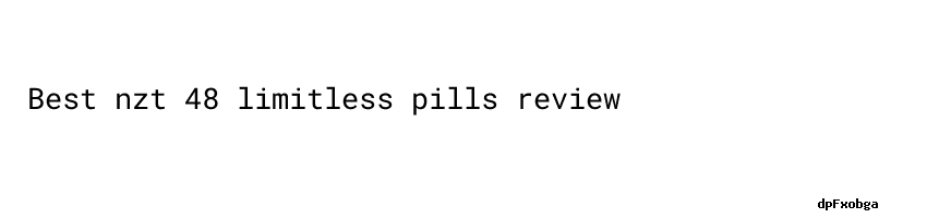 Can Male Enhancement Pills Affect Pregnancy Nzt 48 Limitless Pills ...