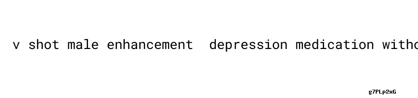 Depression Medication Without Erectile Dysfunction - Usach