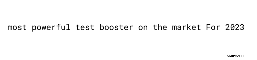 Most Powerful Test Booster On The Market ：ginseng Energy Pills - Usach