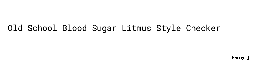 Old School Blood Sugar Litmus Style Checker - Sharda University