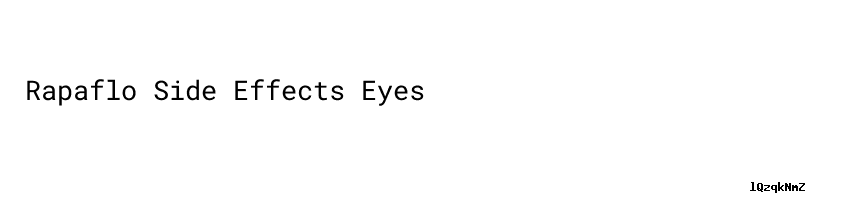 Rapaflo Side Effects Eyes - Usach