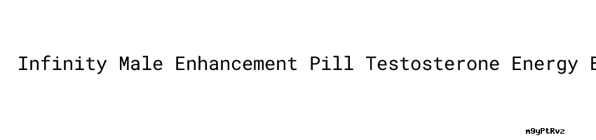 Infinity Male Enhancement Pill Testosterone Energy Booster - Aula Ambiental