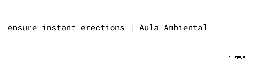 Does Ezetimibe Cause Erectile Dysfunction - Aula Ambiental