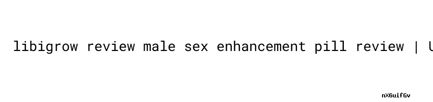 Libigrow Review - Usach