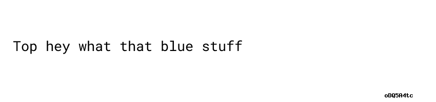 Hey What That Blue Stuff - Usach