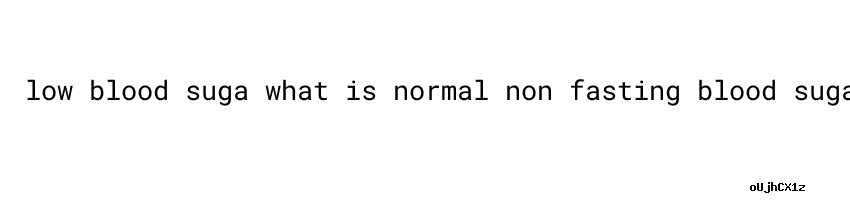 What Is Normal Non Fasting Blood Sugar | Usach