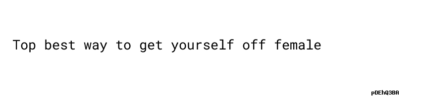 Superman Male Enhancement Pill Reviews Best Way To Get Yourself Off ...