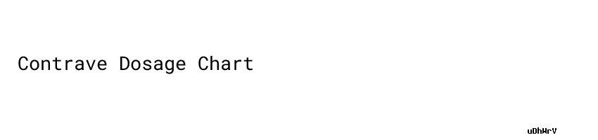 Contrave Dosage Chart - Green Energy Oilfield Services