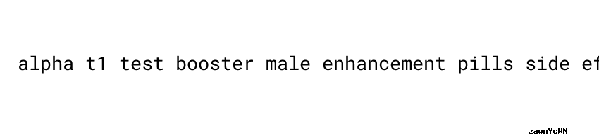 Best Pills For Male Enhancement Alpha T1 Test Booster - Usach