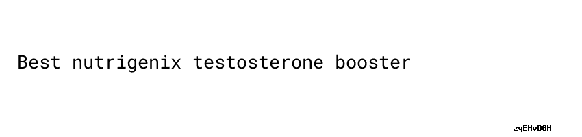 Nutrigenix Testosterone Booster Sisters Bam Me Male Enhancement Pills ...